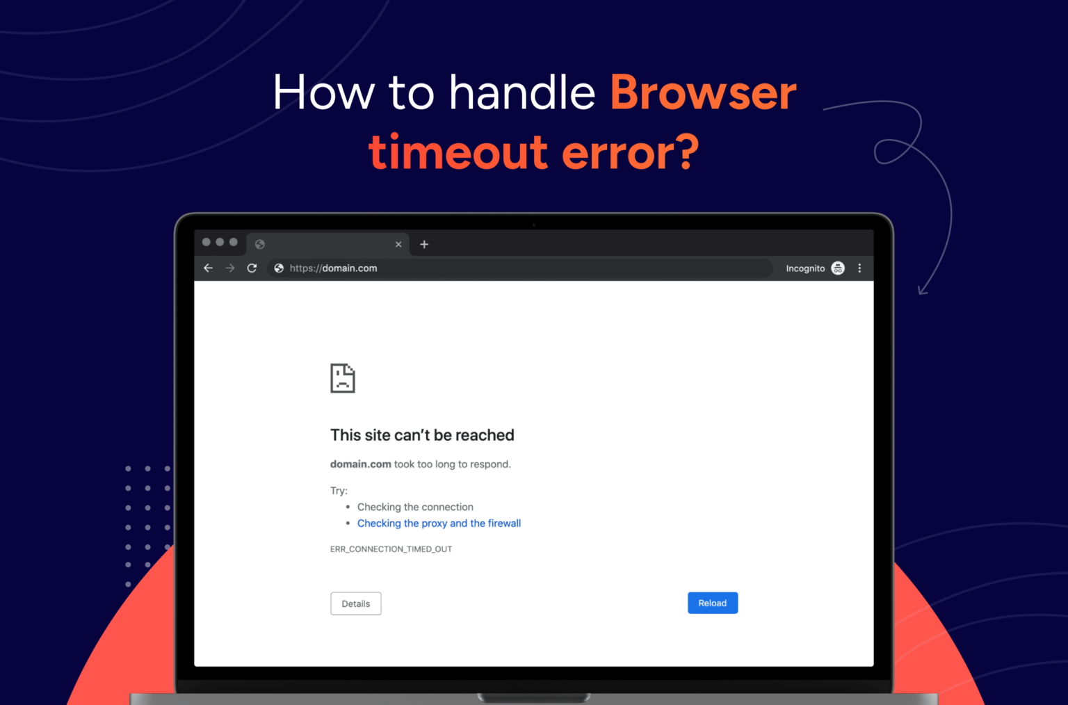 How can I handle browser timeout error? | Nidish